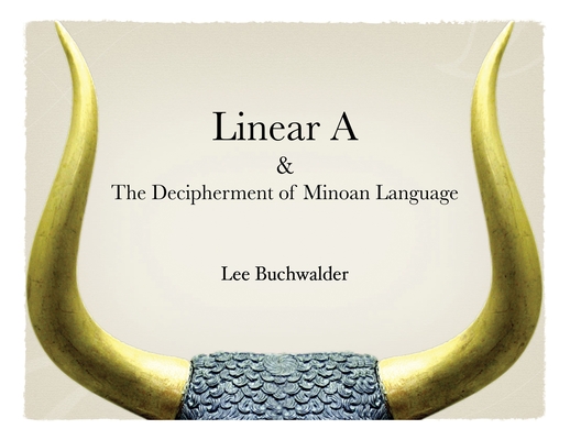 Linear A & The Decipherment of Minoan Language (Paperback) | DIESEL, A ...