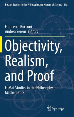 Objectivity, Realism, and Proof: Filmat Studies in the Philosophy of ...