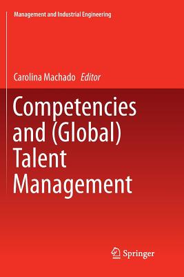Competencies and (Global) Talent Management (Management and Industrial ...