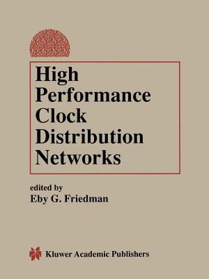 High Performance Clock Distribution Networks | mitpressbookstore