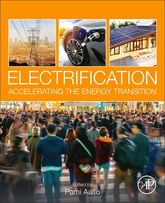 Electrification: Accelerating the Energy Transition (Paperback ...