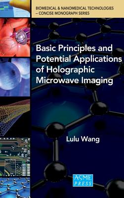 Basic Principles and Potential Applications of Holographic Microwave ...