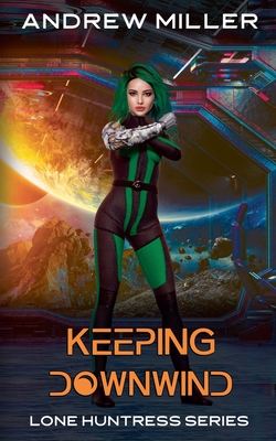 Keeping Downwind (Paperback) | Harvard Book Store
