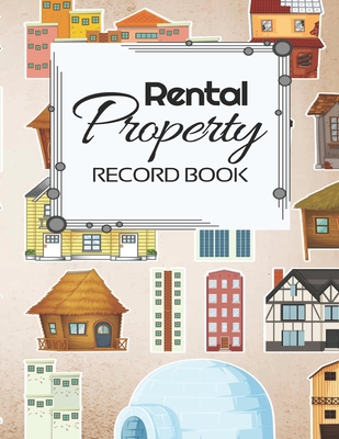 Rental Property Record Book: Rental Property Landlord Income ...