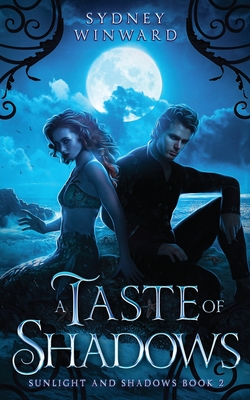 A Taste of Shadows (Sunlight and Shadows #2) | mitpressbookstore