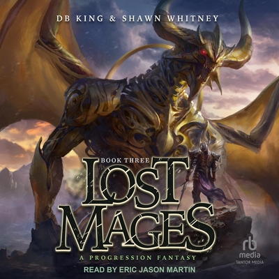 Lost Mages 3: A Progression Fantasy (Compact Disc) | Harvard Book Store