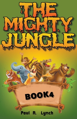 The Mighty Jungle (Paperback) | Prairie Lights Books