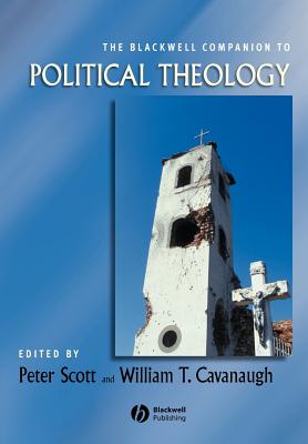 Blackwell Companion Political Theology (Wiley Blackwell Companions to ...