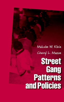 Street Gang Patterns and Policies (Studies in Crime and Public Policy ...