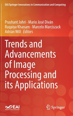 Trends and Advancements of Image Processing and Its Applications (Eai ...