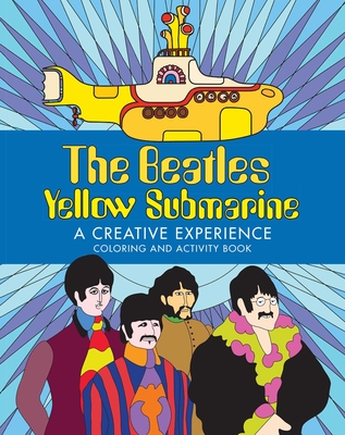 The Beatles Yellow Submarine A Creative Experience: Coloring and ...