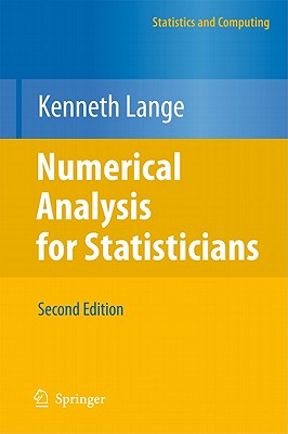 Numerical Analysis for Statisticians (Statistics and Computing ...