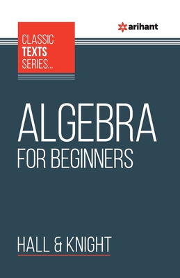 Algebra For Beginners (Paperback) | Harvard Book Store