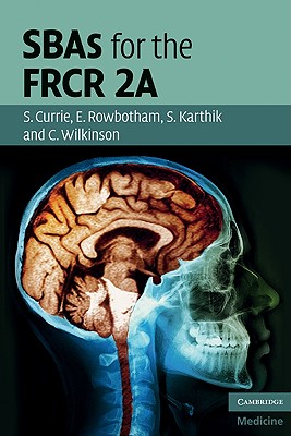 SBAs for the FRCR 2A (Cambridge Medicine) (Paperback) | Theodore's Books