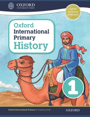 Oxford International Primary History Book 1: Cambridge Primary History ...
