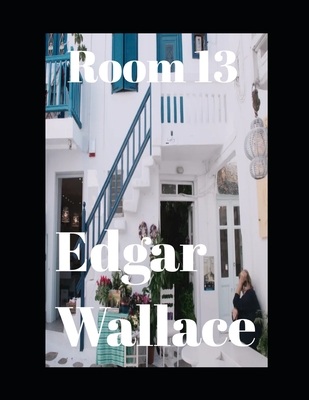 Room 13 (Annotated) (Paperback) | Cavalier House Books