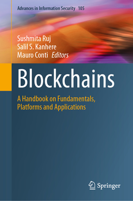 Blockchains: A Handbook on Fundamentals, Platforms and Applications ...