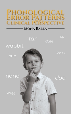 Phonological Error Patterns from a Clinical Perspective (Paperback ...
