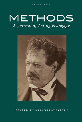 Methods Vol 5: A Journal of Acting Pedagogy (Paperback) | Hooked