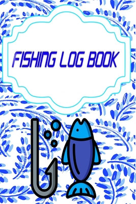 Fishing Log Book For Kids And Adults: Fly Fishing Log Cover Glossy Size ...
