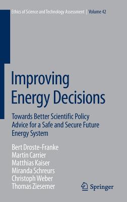 Improving Energy Decisions: Towards Better Scientific Policy Advice for ...