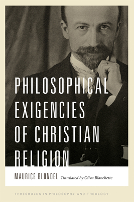 Philosophical Exigencies of Christian Religion (Thresholds in ...