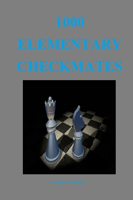 1000 Elementary Checkmates (Paperback) | McNally Jackson Books