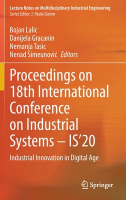 Proceedings on 18th International Conference on Industrial Systems - Is'20: Industrial ...