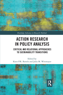 Action Research in Policy Analysis: Critical and Relational Approaches ...