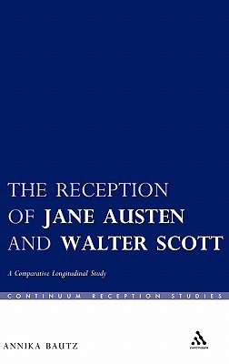 The Reception of Jane Austen and Walter Scott: A Comparative ...