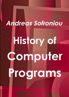 History of Computer Programs (Paperback) | Duck's Cottage & Downtown Books
