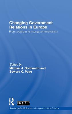 Changing Government Relations in Europe: From localism to ...