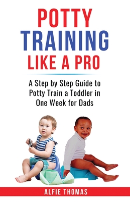 Potty Training Like a Pro (Paperback) | Third Place Books