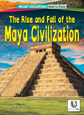 The Rise and Fall of the Maya Civilization (Library Binding) | Harvard ...