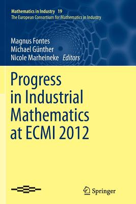 Progress in Industrial Mathematics at Ecmi 2012 | mitpressbookstore