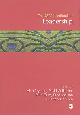 The SAGE Handbook of Leadership (Sage Handbooks) | mitpressbookstore