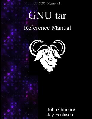 GNU tar Reference Manual: GNU tar: an archiver tool | Hooked