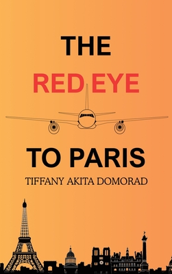 The RedEye to Paris (Hardcover) | Harvard Book Store