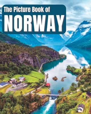 The Picture Book of Norway: A Colorful Book of the Norwegian ...
