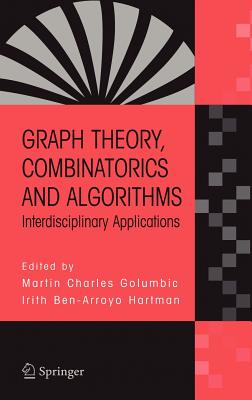 Graph Theory, Combinatorics and Algorithms: Interdisciplinary ...