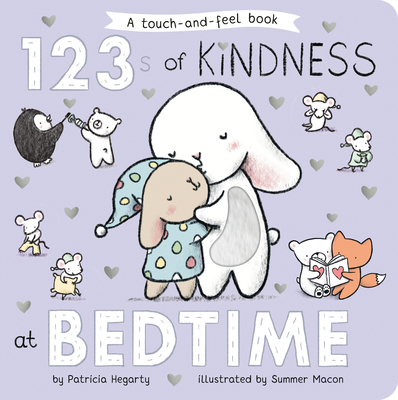 123s of Kindness at Bedtime: A Touch & Feel Board Book (Books of ...