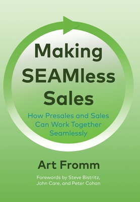 Making SEAMless Sales: How Presales and Sales Can Work Together ...