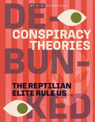 The Reptilian Elite Rule Us (Library Binding) | Malaprop's Bookstore/Cafe