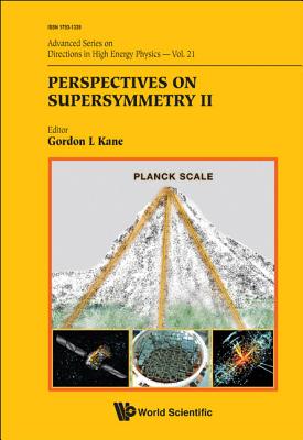 Perspectives on Supersymmetry II (Advanced Directions in High Energy ...