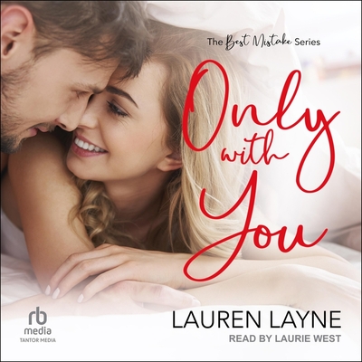 Only with You (Best Mistake #1) | Riverstone Books