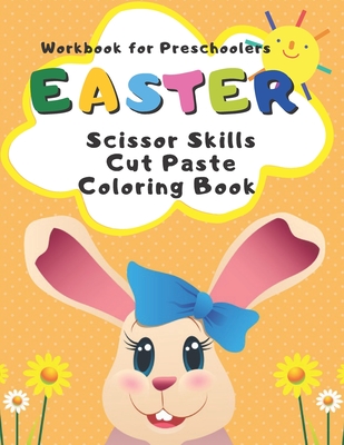 Workbook for Preschoolers Easter Scissor Skills Cut Paste Coloring Book ...