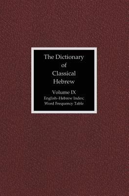 The Dictionary of Classical Hebrew, Volume 9: Index (Hardcover) | Hooked