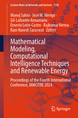 Mathematical Modeling, Computational Intelligence Techniques and Renewable Energy: Proceedings ...