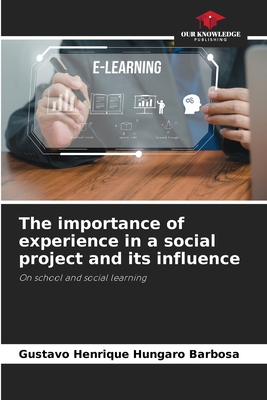 The importance of experience in a social project and its influence ...