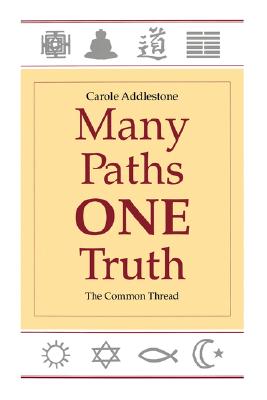 Many Paths, One Truth: The Common Thread (Paperback) | Collected Works ...